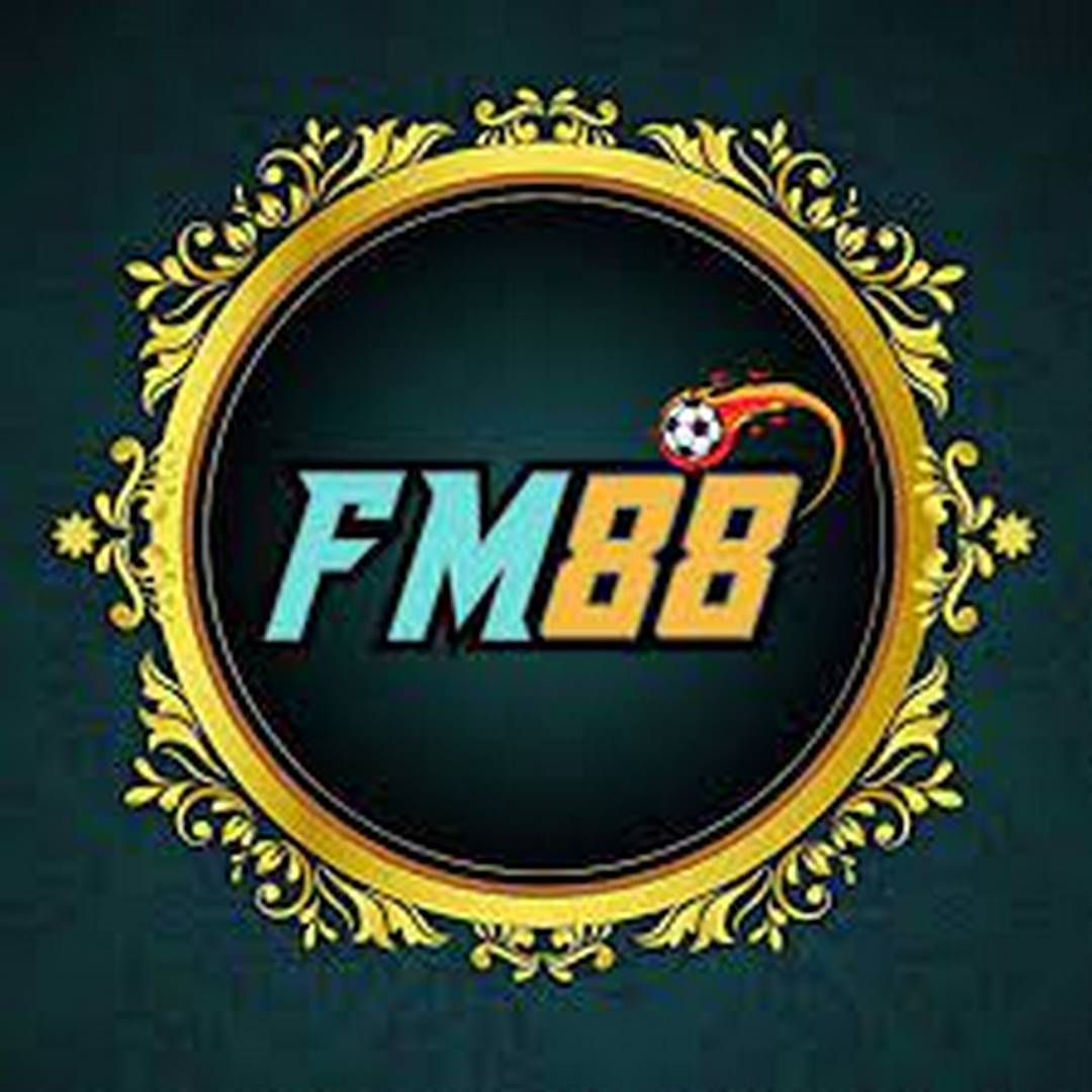 FM88 - Casino - Nhà cái cá cược trực tuyến uy tín châu Á